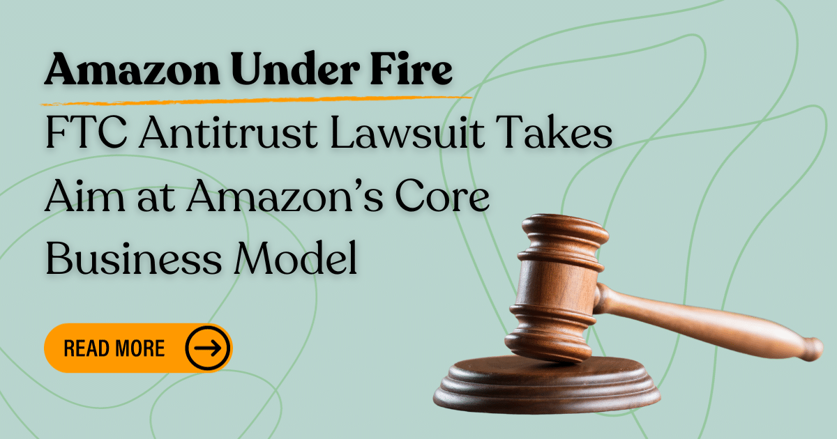 Amazon Under Fire: FTC Antitrust Lawsuit Takes Aim at Amazon’s Core ...